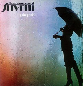 Silvetti: Spring Rain (Big Break Records) – The Recoup