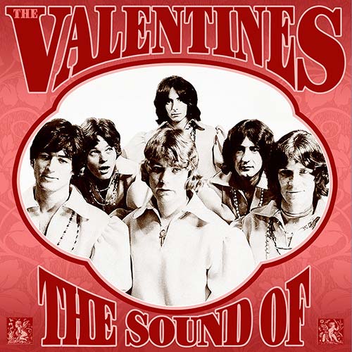 The Valentines: The Sound Of The Valentines: Complete Recordings 1966 ...