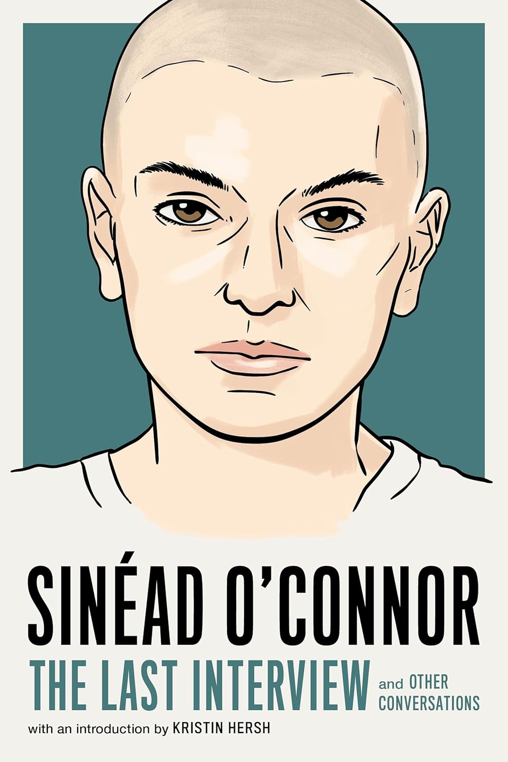 Book Review: Sinead O’Connor: The Last Interview (Penguin Random House ...