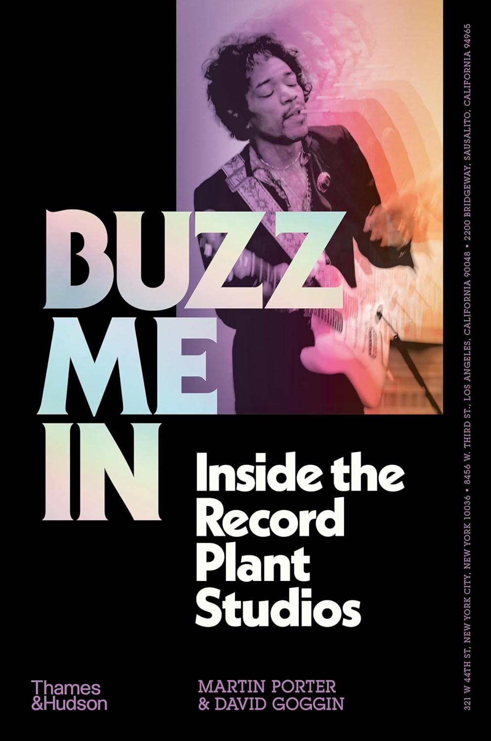 Book Review: Buzz Me In: Inside The Record Plant Studios (Thames & Hudson) – The Recoup